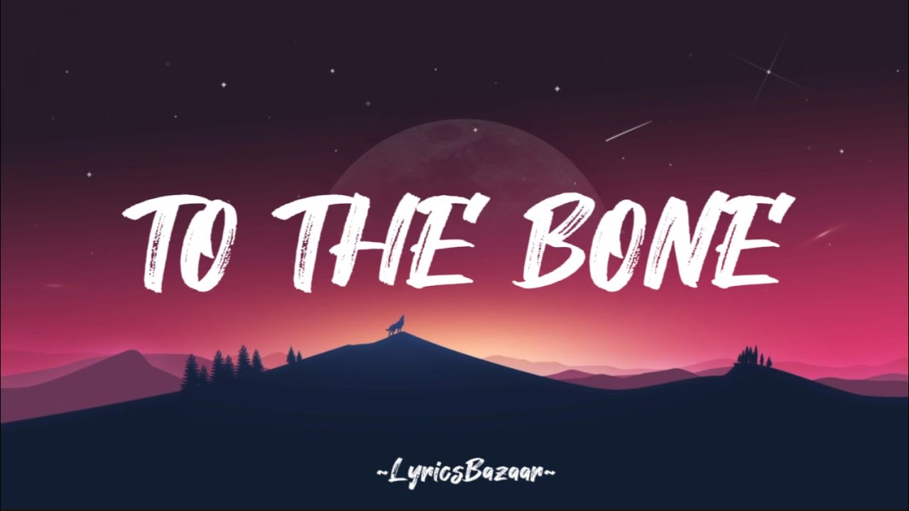 TO THE BONE - PAMUNGKAS (LYRICS) - YouTube