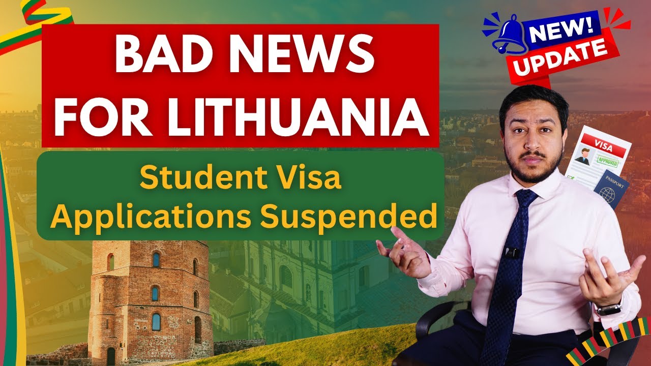 BAD NEWS: Lithuania Suspending Student Visa Applications (STUDY ABROAD ...