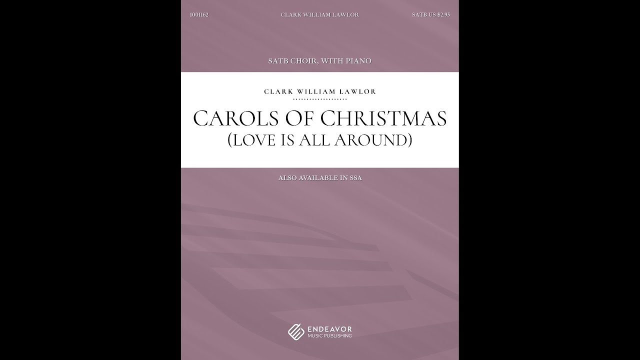 Carols of Christmas, by Clark William Lawlor - YouTube
