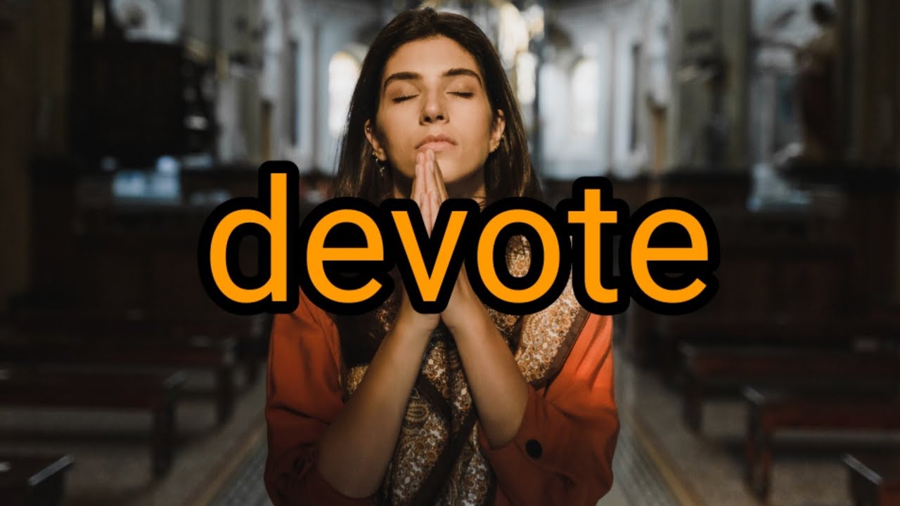 devote - YouTube