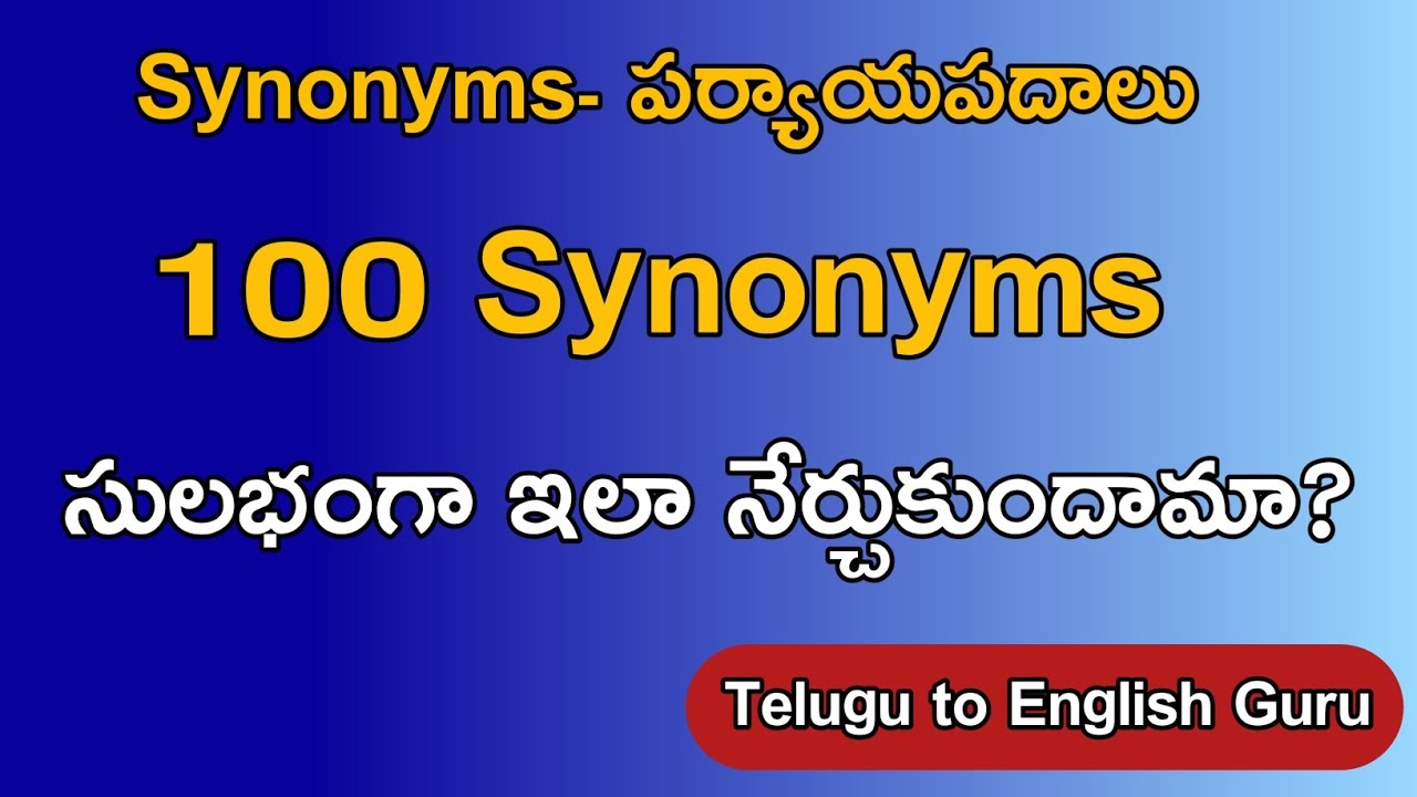 100 Synonyms In English Vocabulary Improving Session Spoken 100 Synonyms In English Vocabulary Improving Session Spoken