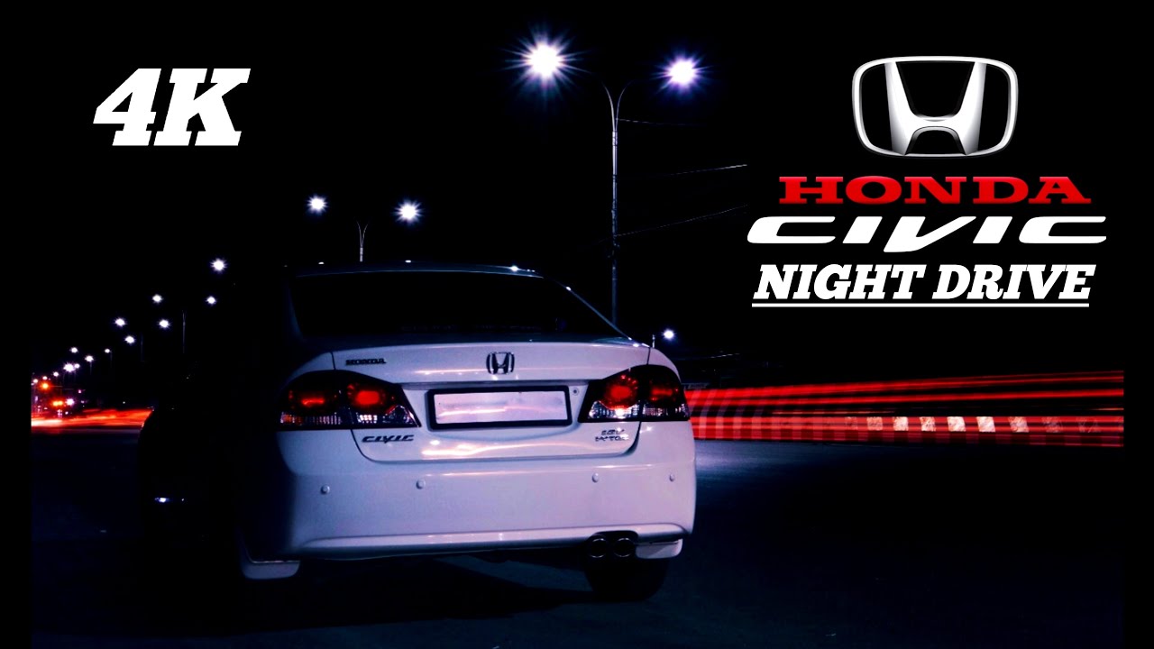 Honda Civic Night Drive India | Raw POV in 4K | - YouTube