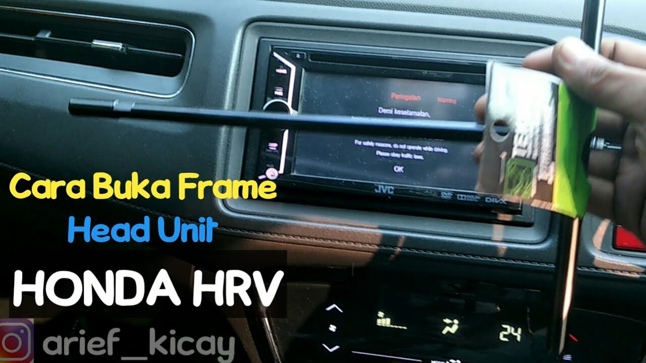 Cara buka Frame Head Unit HONDA HRV - YouTube
