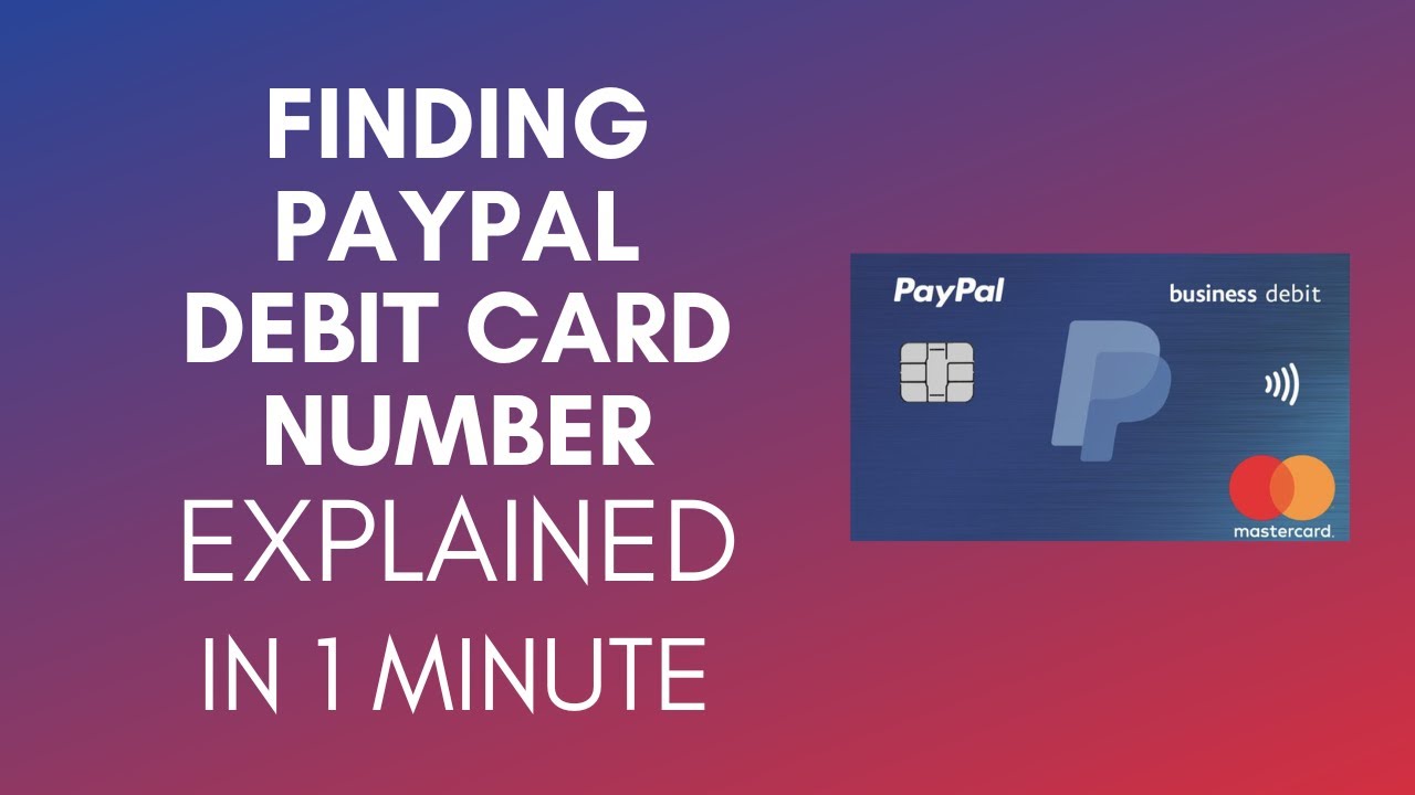 How To Find My PayPal Debit Card Number Online (2025) - YouTube