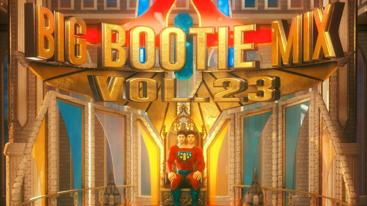 Two Friends - Big Bootie Mix #23 w/Music Videos & extras - YouTube