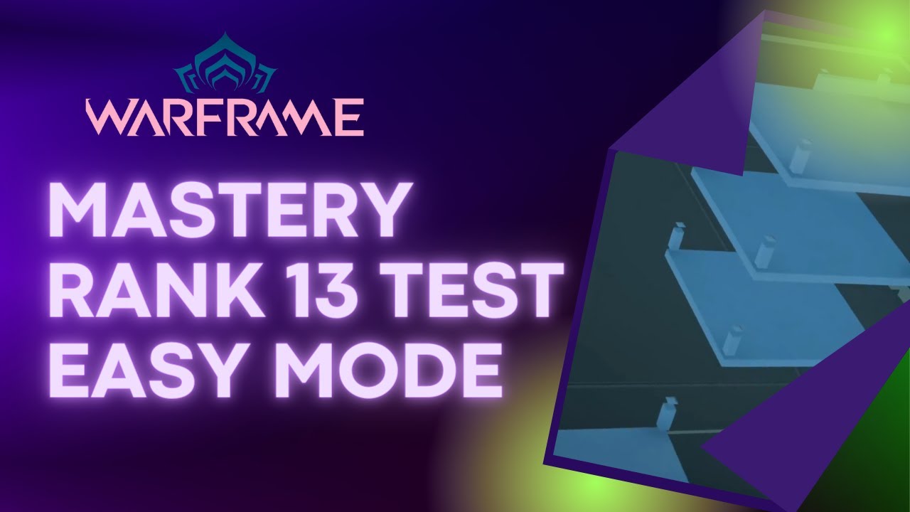 Warframe how to complete mastery rank 13 test easily - YouTube
