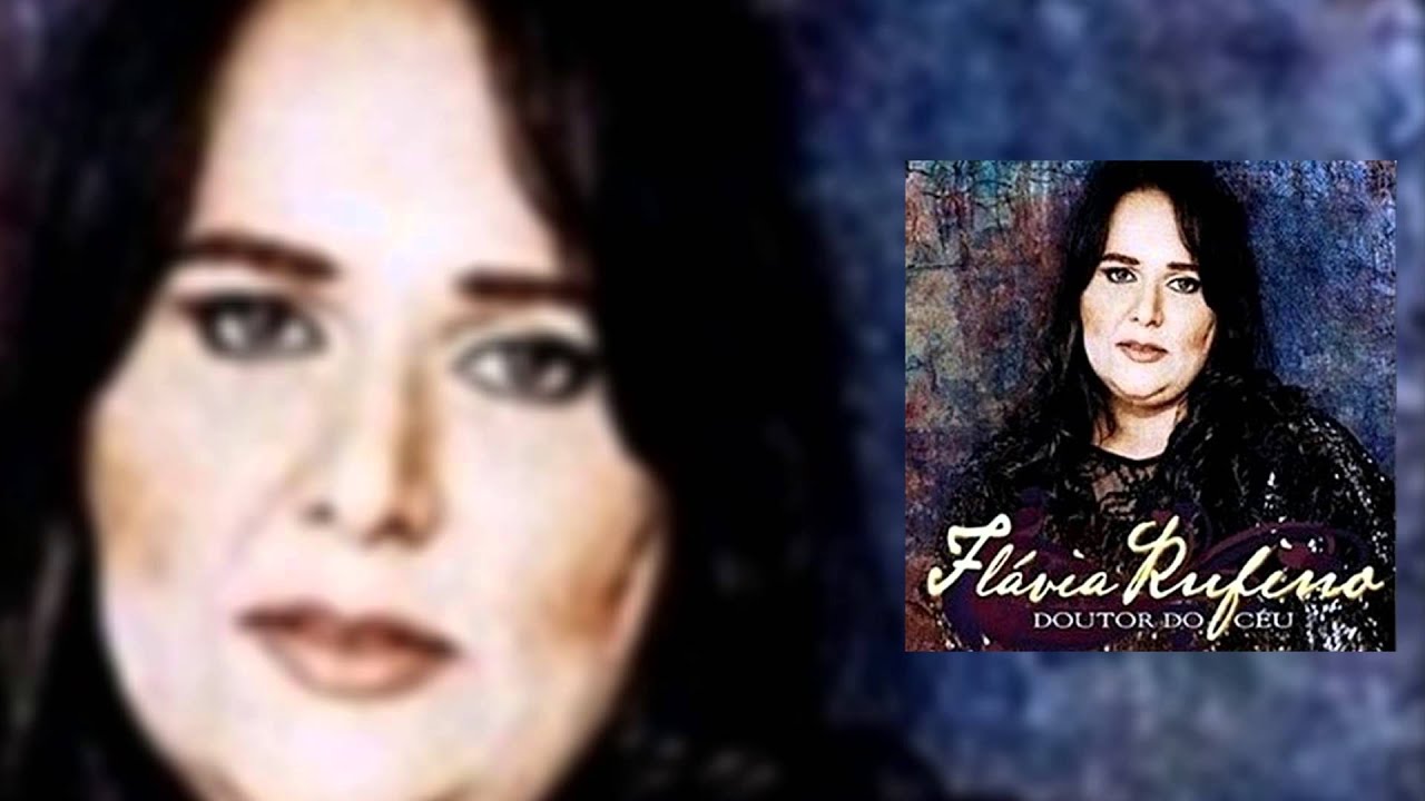Flávia Rufino cordeiro de Deus - YouTube
