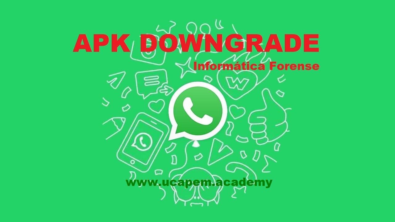 APK Downgrade | Extracción Forense de WhatsApp - YouTube