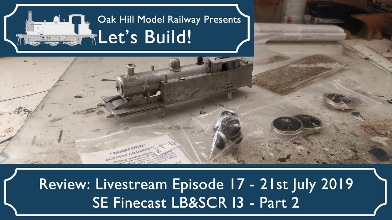 Let's Build Review - Episode 17 SE Finecast LB&SCR I3 Whitemetal ...