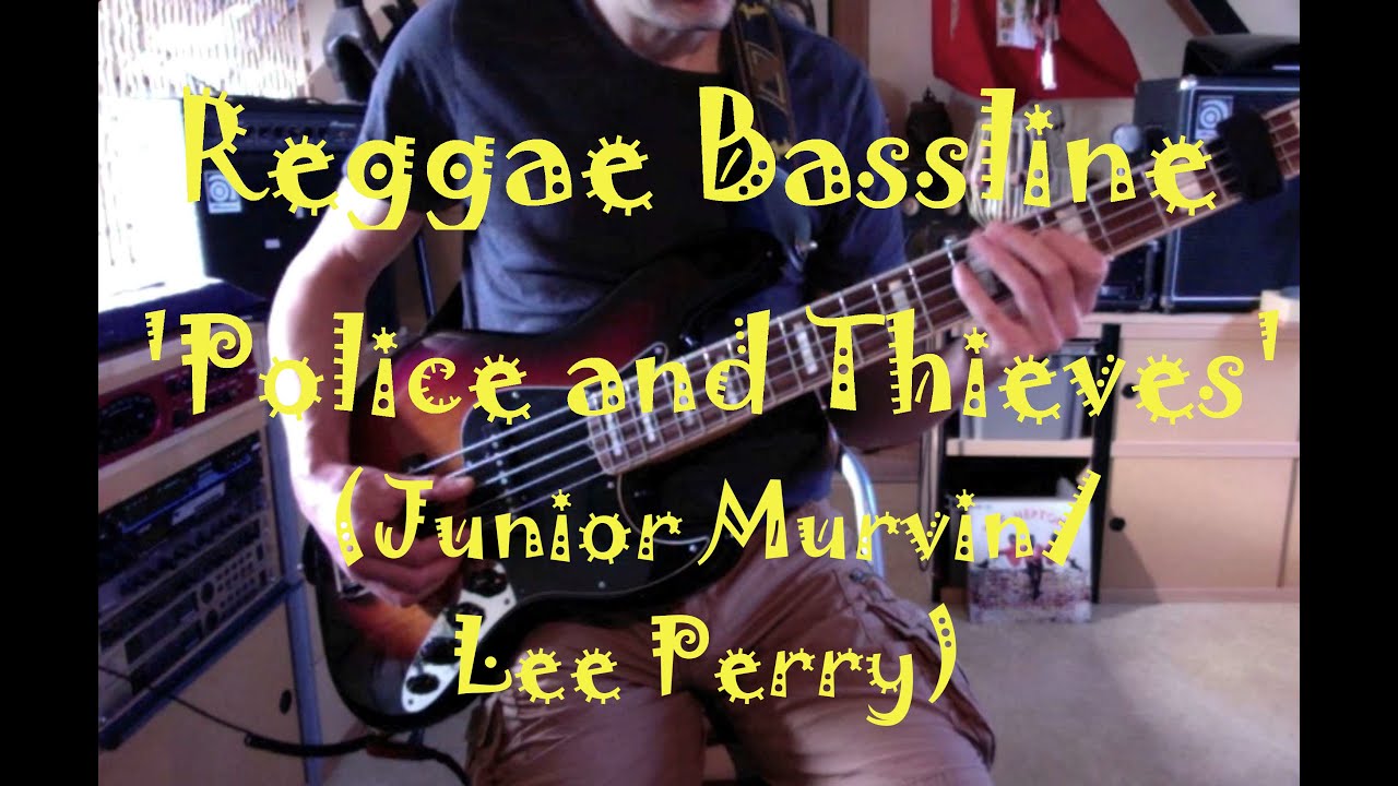 Reggae Bass - Police And Thieves (Junior Murvin/Lee Perry) - YouTube