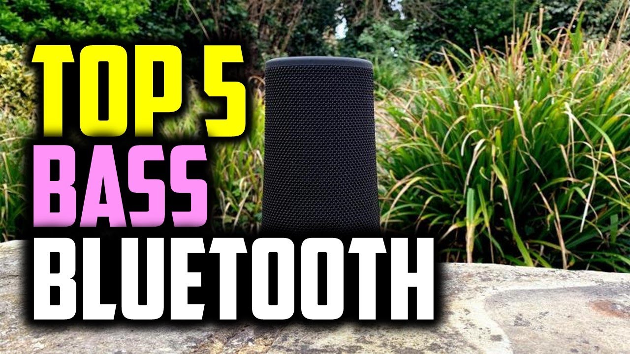 Best Bass Bluetooth Speaker in 2021 - Top 5 Bass Bluetooth - YouTube