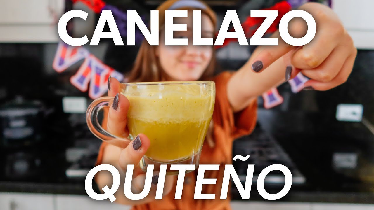Receta del CANELAZO (100% Quiteño) 🍵🥴 - YouTube