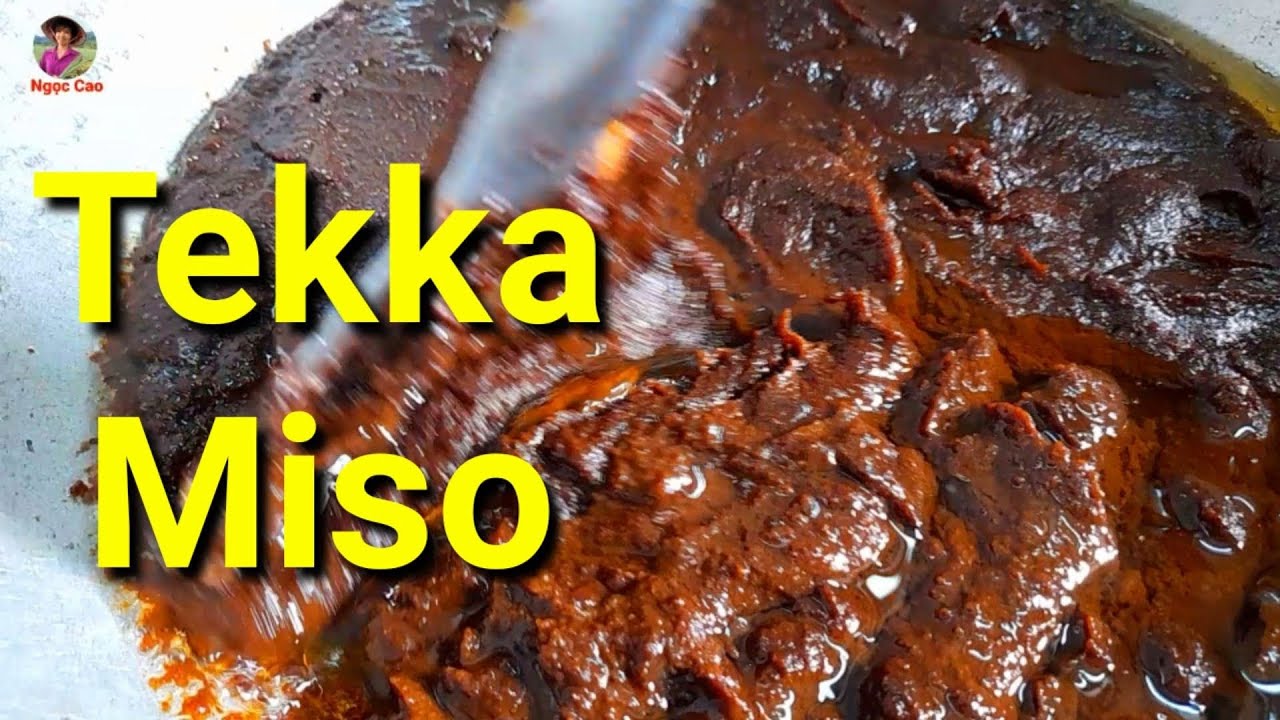 Cách nấu Tekka Miso Japan | Bơ thực vật | Món ăn thượng phẩm dưỡng sinh | Ngọc Cao - YouTube