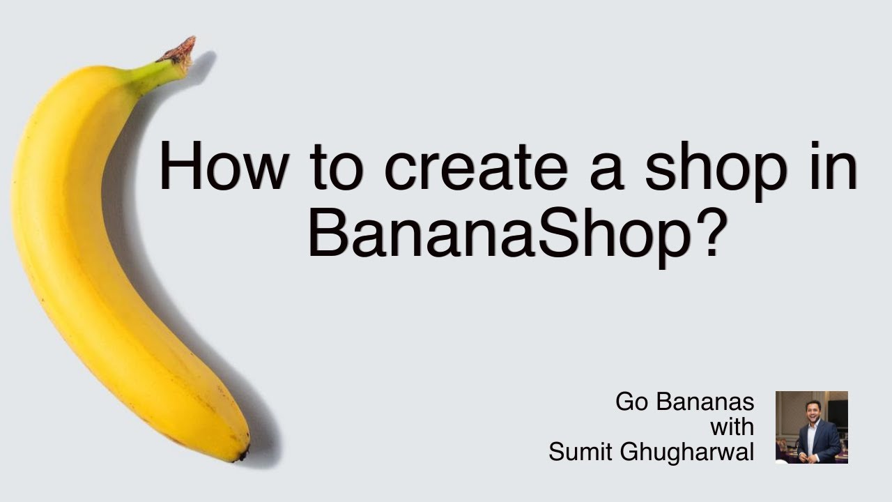 How to create a shop on BananaShop? Full Tutorial | Go Bananas 🍌 - YouTube
