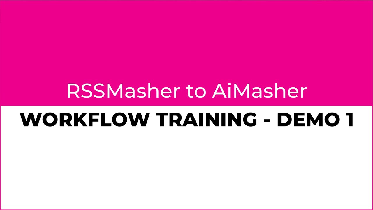 [NEW Feature added] RSSMasher to AiMasher Workflow - Demo 1 - YouTube