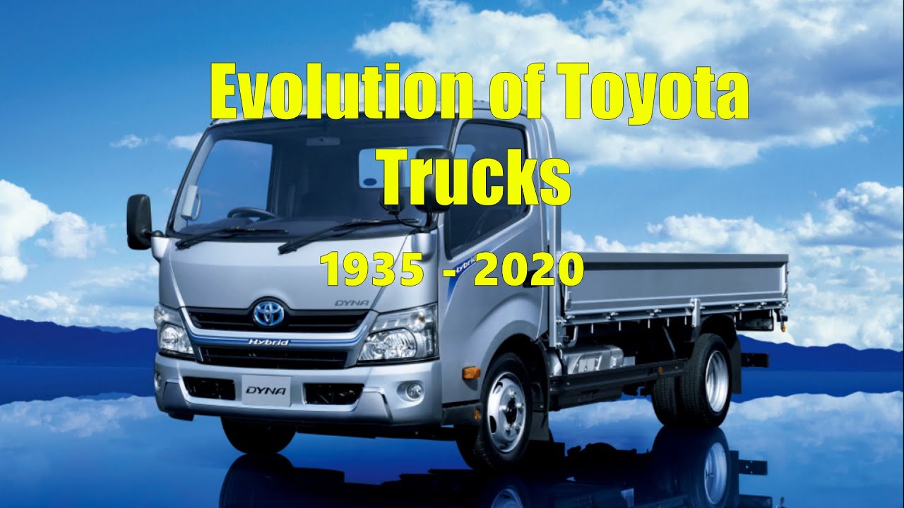 Evolution of Toyota Trucks 1935 - 2020 - YouTube