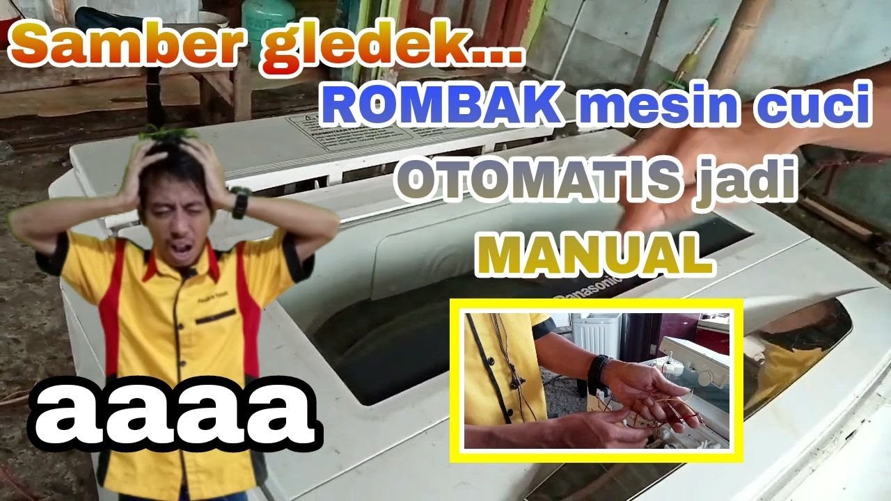 Samber gledek...Rombak mesin cuci otomatis jadi manual - YouTube