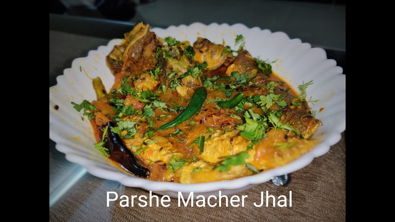 Parshe Mach'er Jhal | Bengali Parshe fish curry | Fish recipe | How to ...