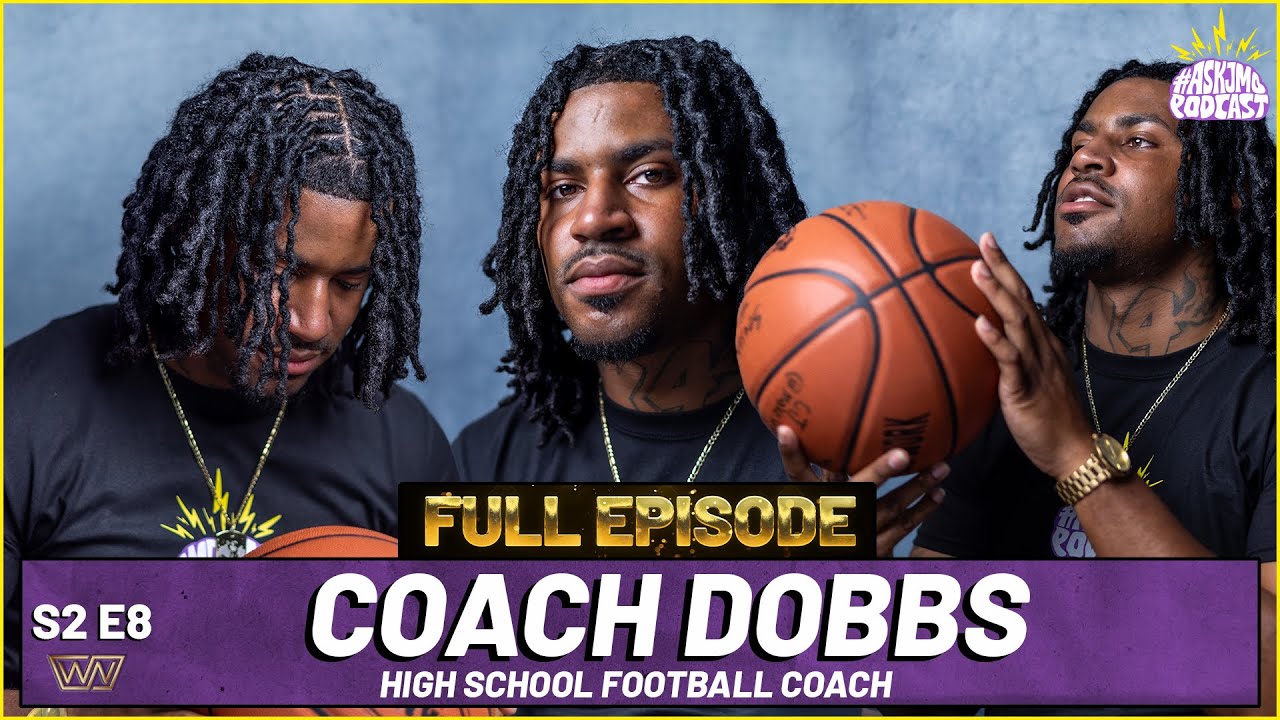 #ASKJMO Season 2 Ep. 8 w/Coach Dobbs - YouTube