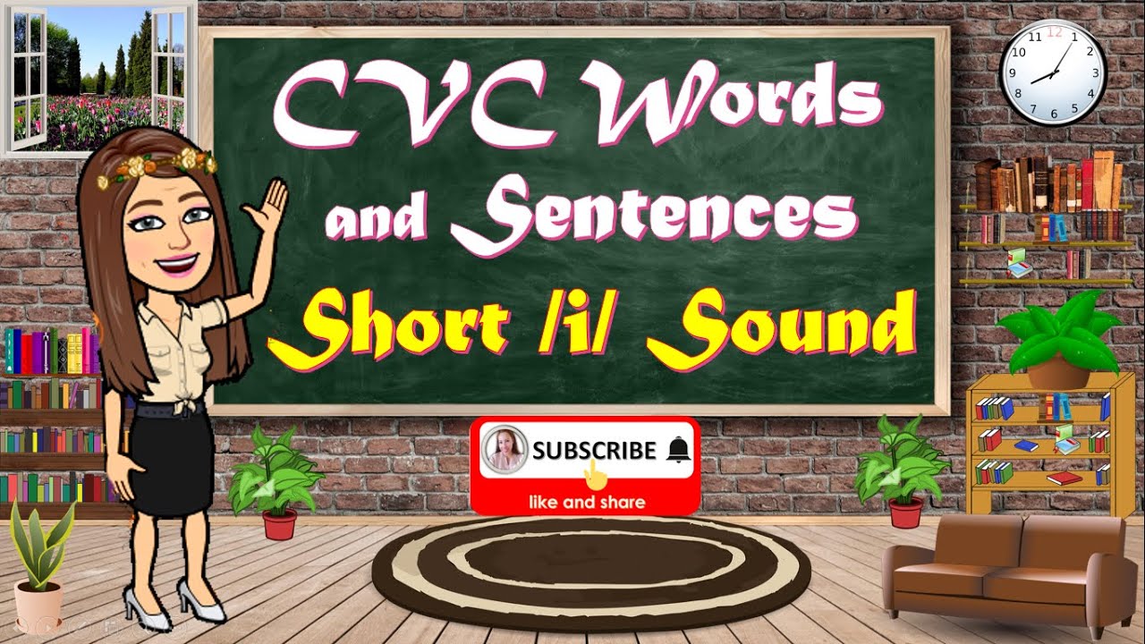 CVC Words and Sentences | Short /i/ Sound | Learn to read with ...