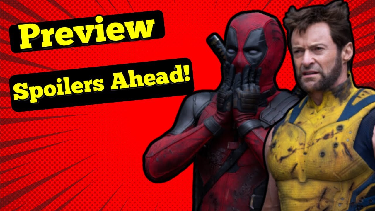 Deadpool and Wolverine : Sneak Peak Details Revealed! Wolverine ...