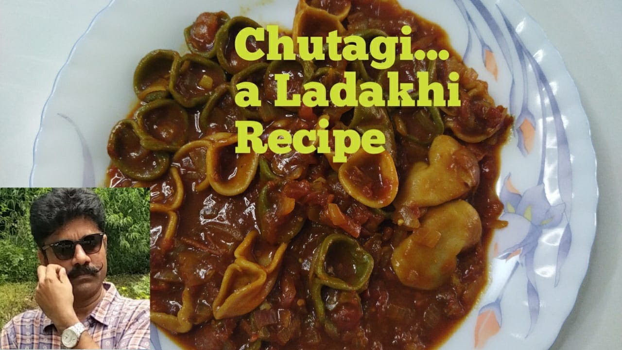 Chutagi| Ladakh Recipe| How to make Chutagi| Ladakhi Recipe| # ...