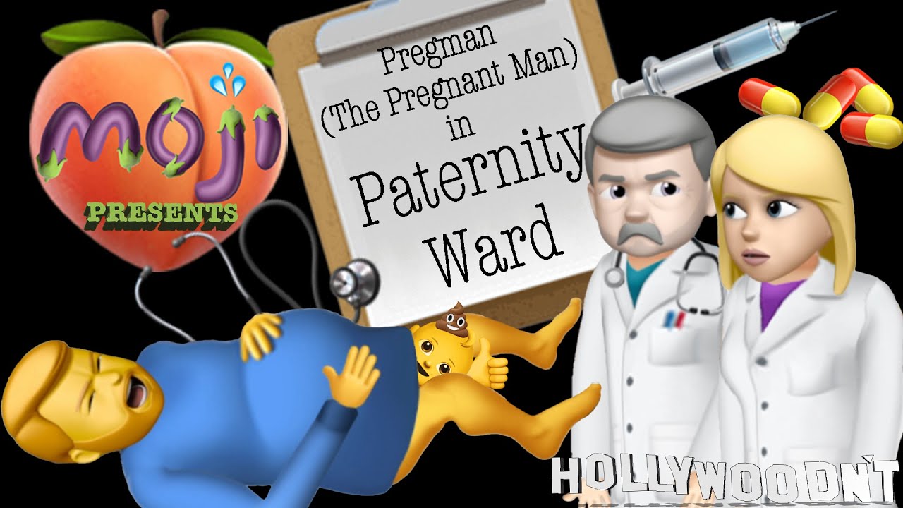 Moji (the Emoji Show) presents "Paternity Ward" starring Pregman (the ...
