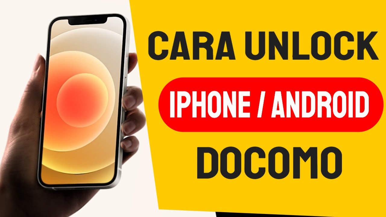 CARA UNLOCK HP DOCOMO JEPANG ANDROID DAN IPHONE - YouTube