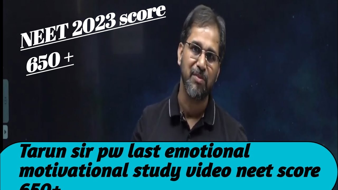 🥺Tarun sir last motivational vidio in pw platform neet 2023 score 650+#neet#pw_motivation📢📢 ...