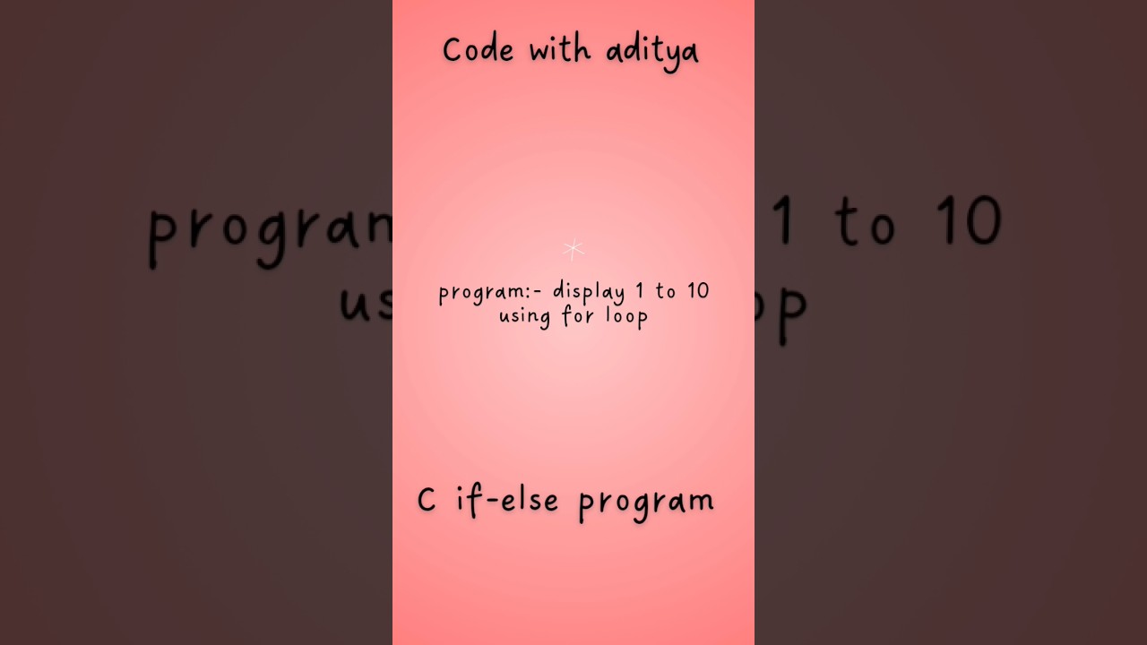 write a C program to print 1 to 10 using for loop @Code_With_Aditya5 #clanguage #coding #code ...