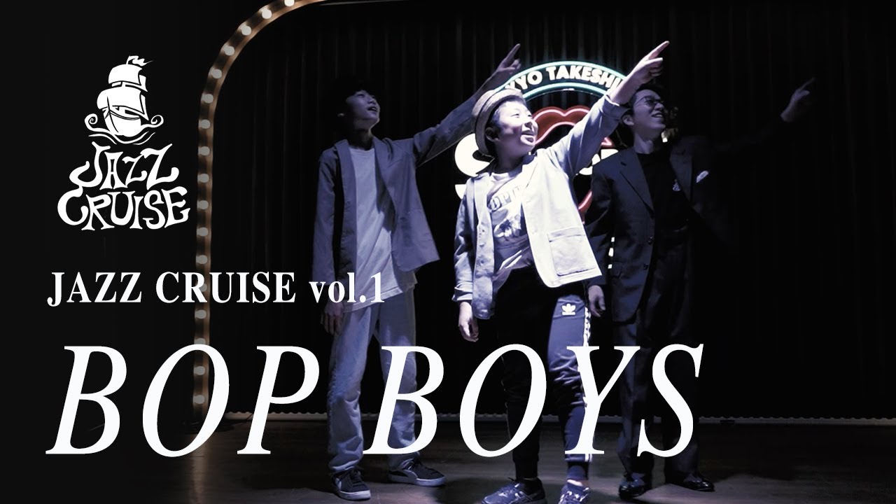BOP BOYS /JAZZ CRUISE vol.1 - YouTube