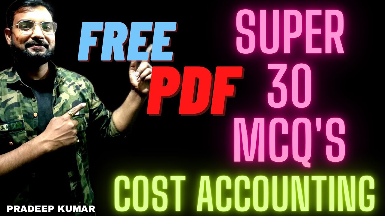 COST ACCOUNTING MCQ FREE PDF YouTube COST ACCOUNTING MCQ FREE PDF YouTube