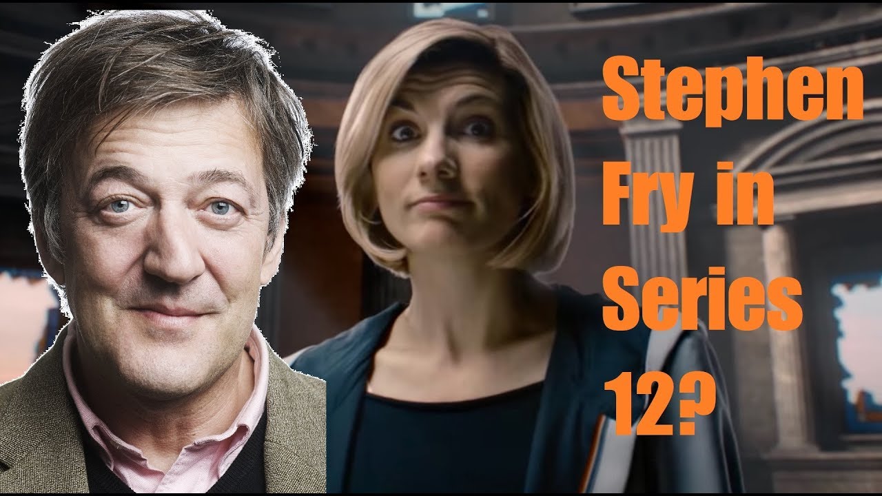 DOCTOR WHO NEWS - Stephen Fry in Series 12? - YouTube