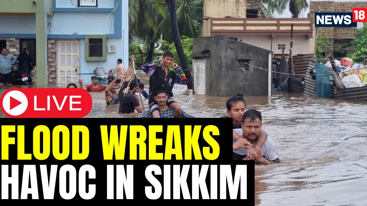 Sikkim Flood News Live | Cloudburst In Sikkim Triggers Flash Floods ...
