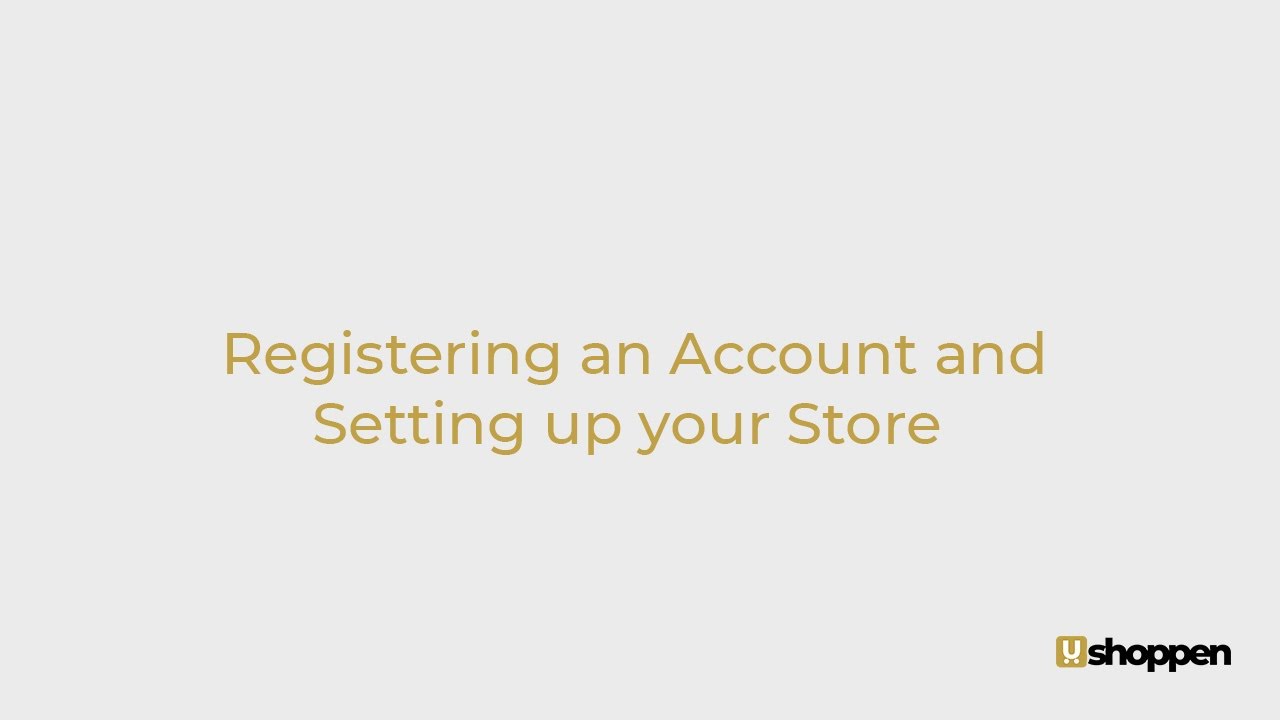 Registering an Account and Setting up your Store - (Part I) - YouTube