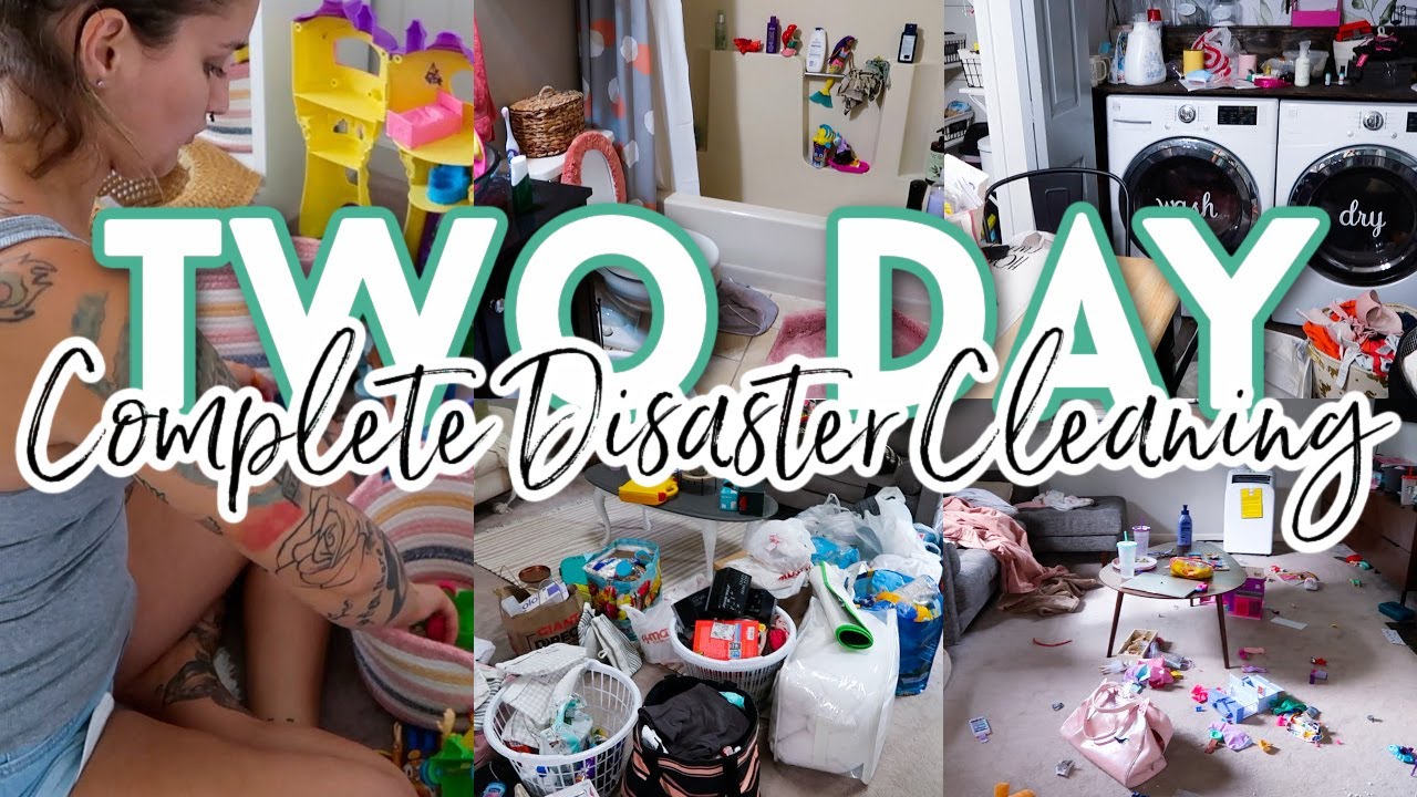 2 Day Complete Disaster Clean Up my Whole House with Me - YouTube