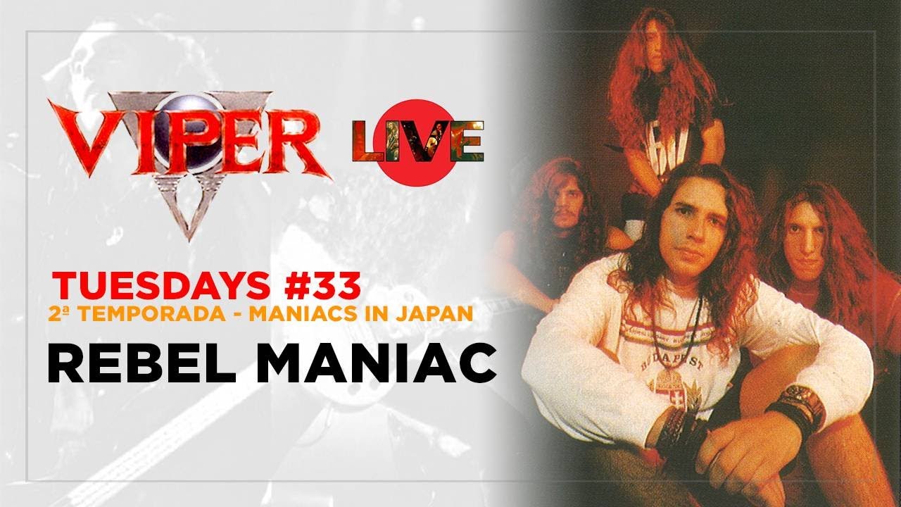 Rebel Maniac - Maniacs in Japan - VIPER Tuesdays - YouTube