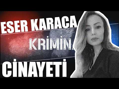 Eser Karaca Cinayeti | Kriminal 52. Bölüm