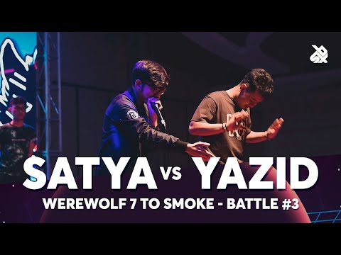 SATYA vs YAZID | Werewolf 7 To Smoke Battle 2019 | Round #3