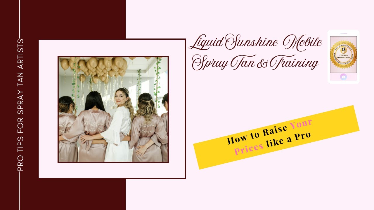 HOW TO RAISE YOUR SPRAY TAN PRICES LIKE A PRO! - YouTube
