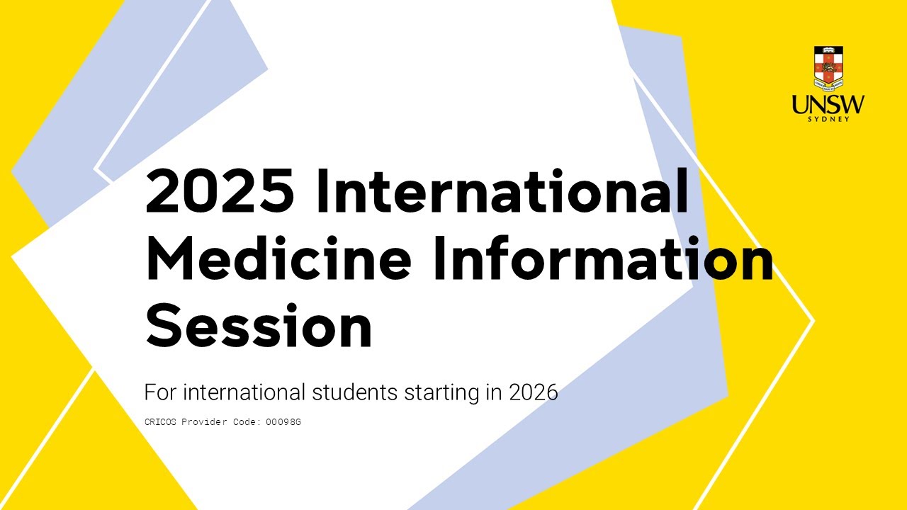 UNSW International Medicine Information Session 2025 - YouTube