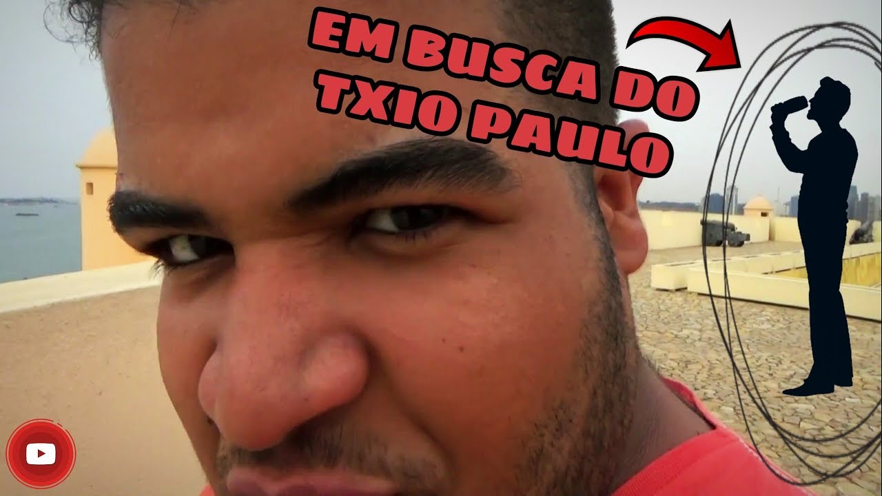 Onde está o TXIO PAULO?! - YouTube