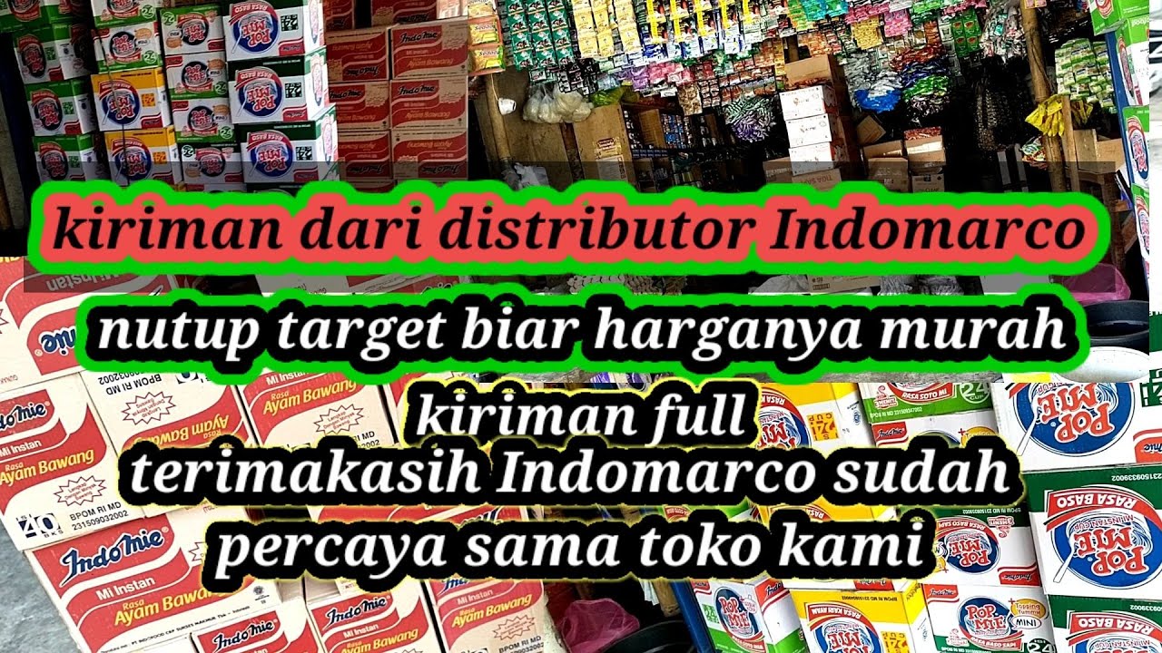 Toko sembako!! kiriman dari distributor Indomarco datang lagi!!tutup ...