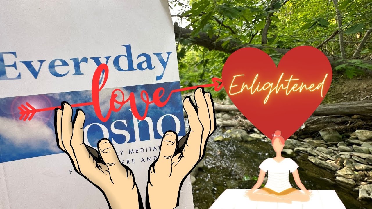 Everyday Osho - Day 171 #meditation #osho #love - YouTube