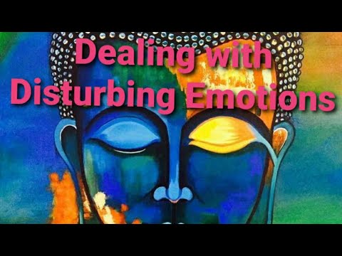 Dealing with Disturbing Emotions ; part 1 - YouTube