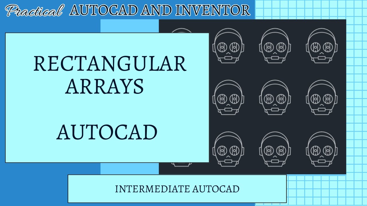 Creating and Modifying Rectangular Arrays in AutoCAD - YouTube