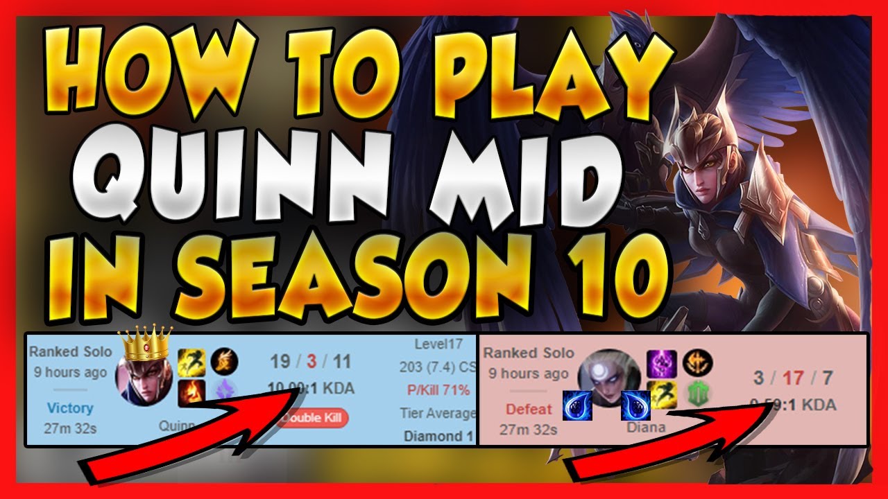 HOW TO PLAY QUINN MID EFFECTIVELY IN SEASON 10 (VSING EX PRO ARCSECOND ...