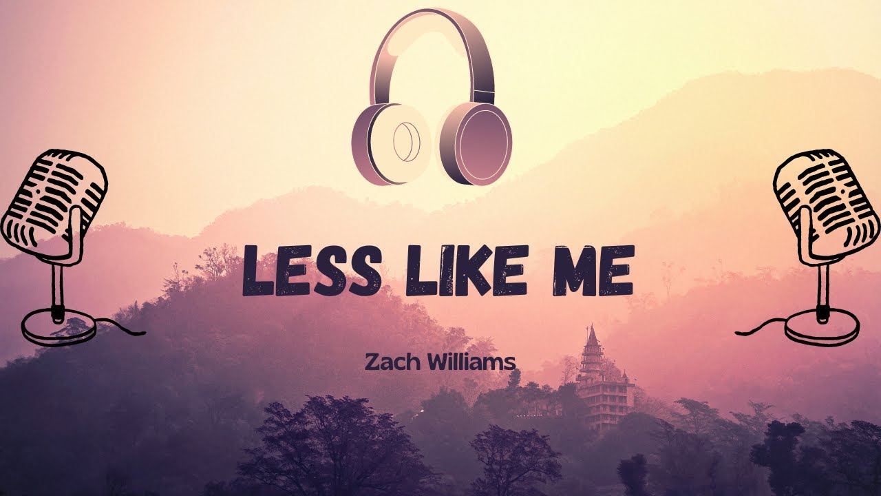 Less Like Me - Zach Williams (Lyric Video) - YouTube