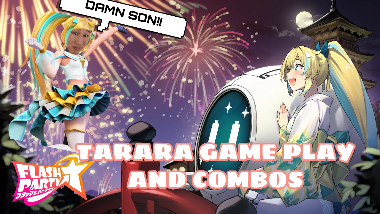 "TARARA" New character game play review for all move set!! | Flash ...