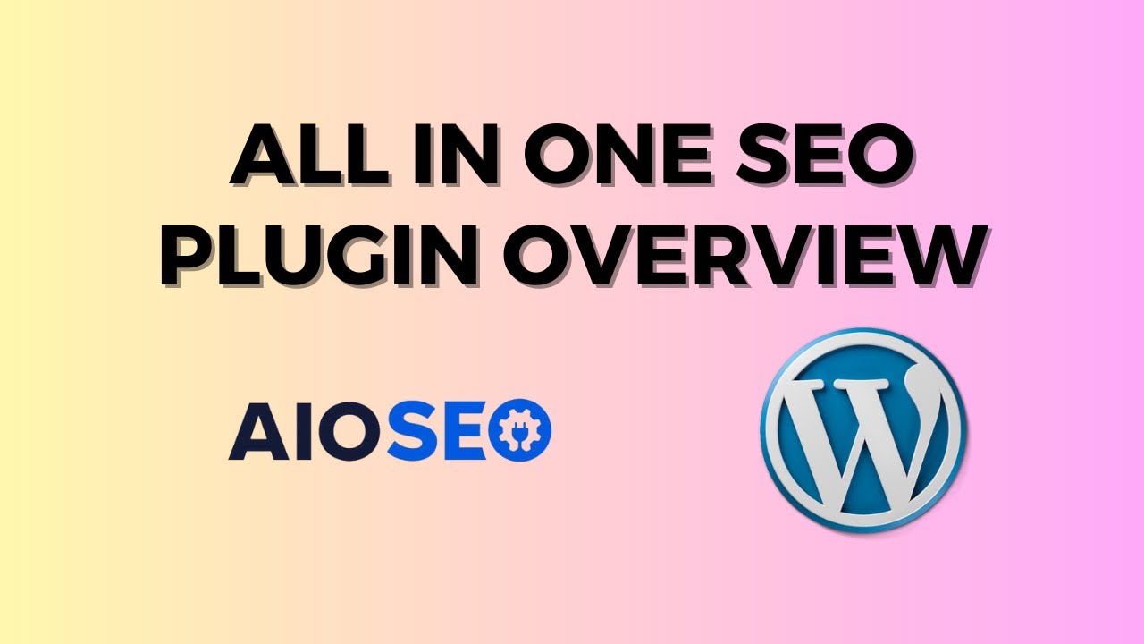 "All In One SEO" Plugin Overview | WordPres - YouTube